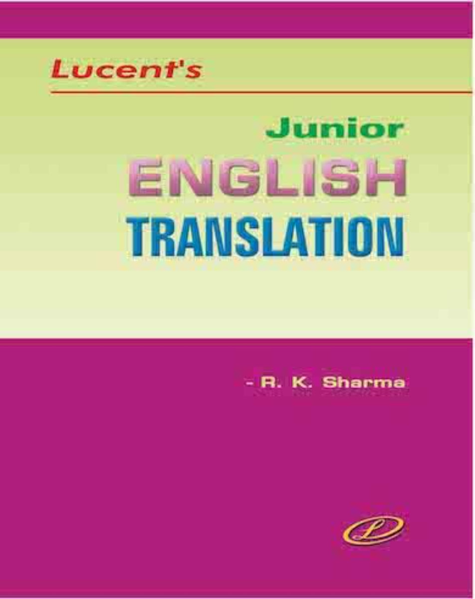 Junior English Translation – Lucent Publication