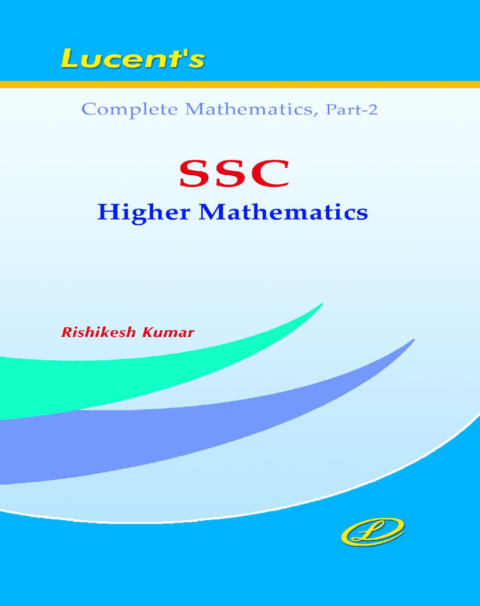 SSC Higher Mathematics (English Edition) – Lucent Publication